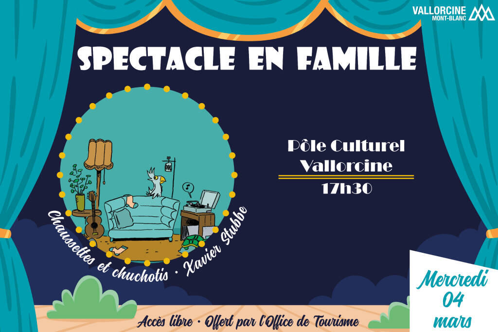 Spectacle en famille - Chaussettes et chuchotis Vallorcine : Animations ...
